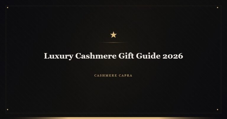 The Ultimate Luxury Cashmere Gift Guide 2026: Gifts They’ll Actually ...